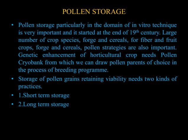 Pollen viability, storage & germination -A basic idea | PDF
