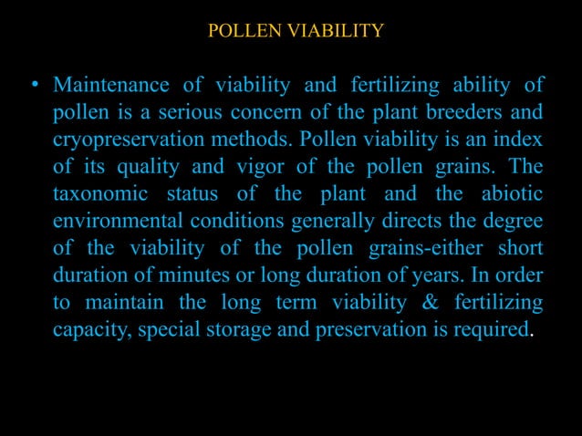 Pollen viability, storage & germination -A basic idea | PDF