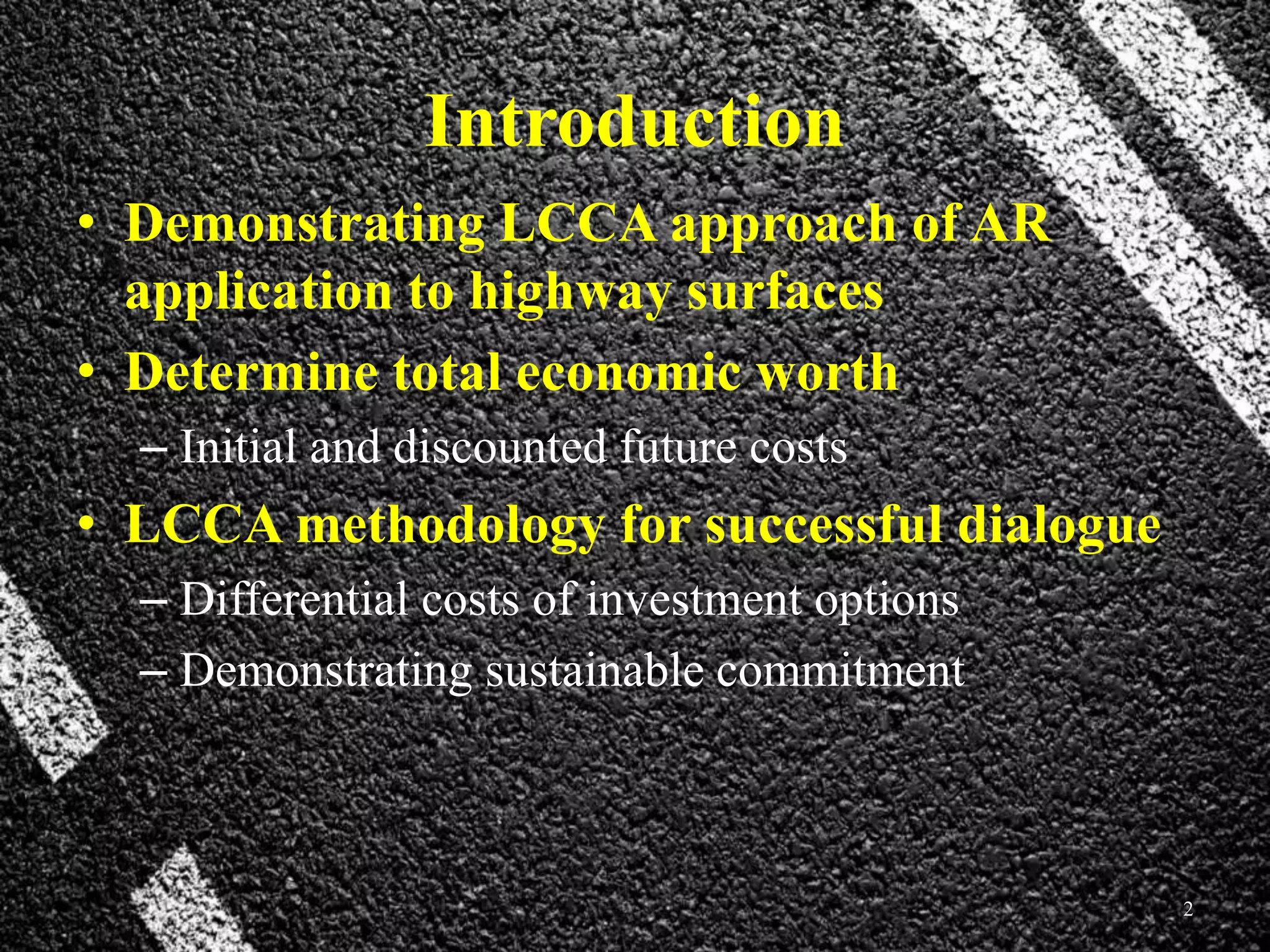 Crumb Rubber Life Cycle Cost Assessment (LCCA) Project | PPT