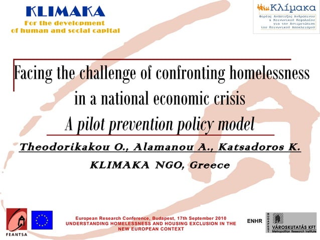 Facing the Challenge of Confronting Homelessness in a National Economic ...