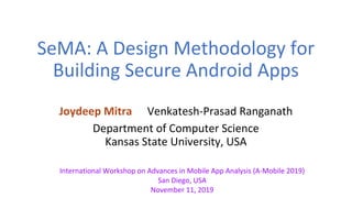 SeMA: A Design Methodology for Building Secure Android Apps | PDF