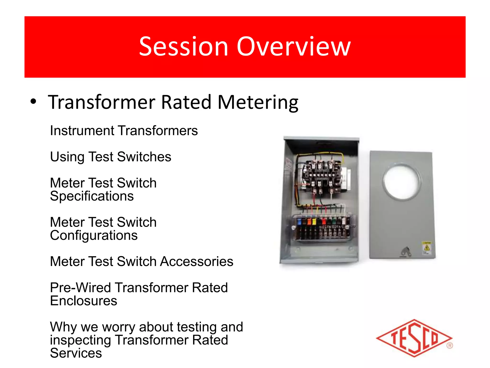SEMA 2016 - Introduction to Transformer Rated Metering | PPTX