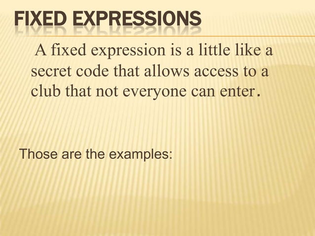 collocation, fixed expression and idiom | PPTX