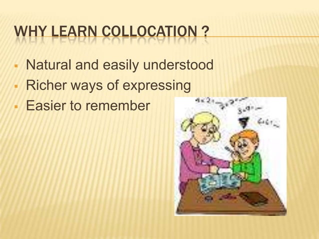 collocation, fixed expression and idiom | PPT