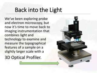 SEM, AFM, and 3D Optical Profiler Introduction | PPTX