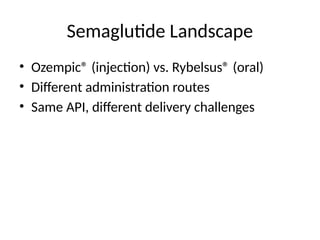 Semaglutide Drug Delivery Information Presentation | PPTX