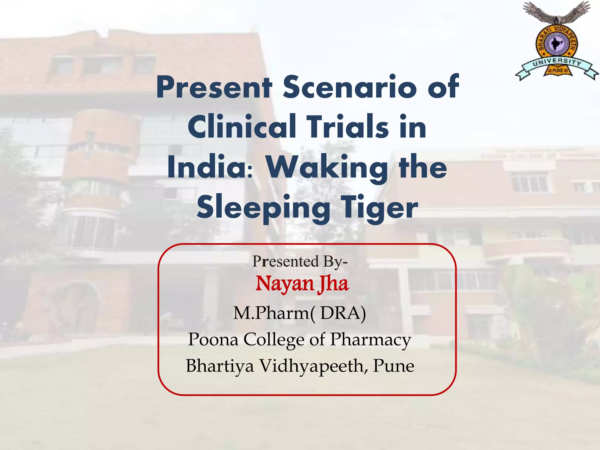 present scenario of clinical trials in India | PPTX