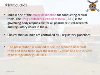 present scenario of clinical trials in India | PPTX