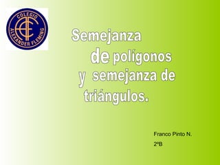 Semajanza De PolíGonos Y TriáNgulos. | PPT
