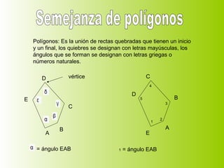 Semajanza De PolíGonos Y TriáNgulos. | PPT