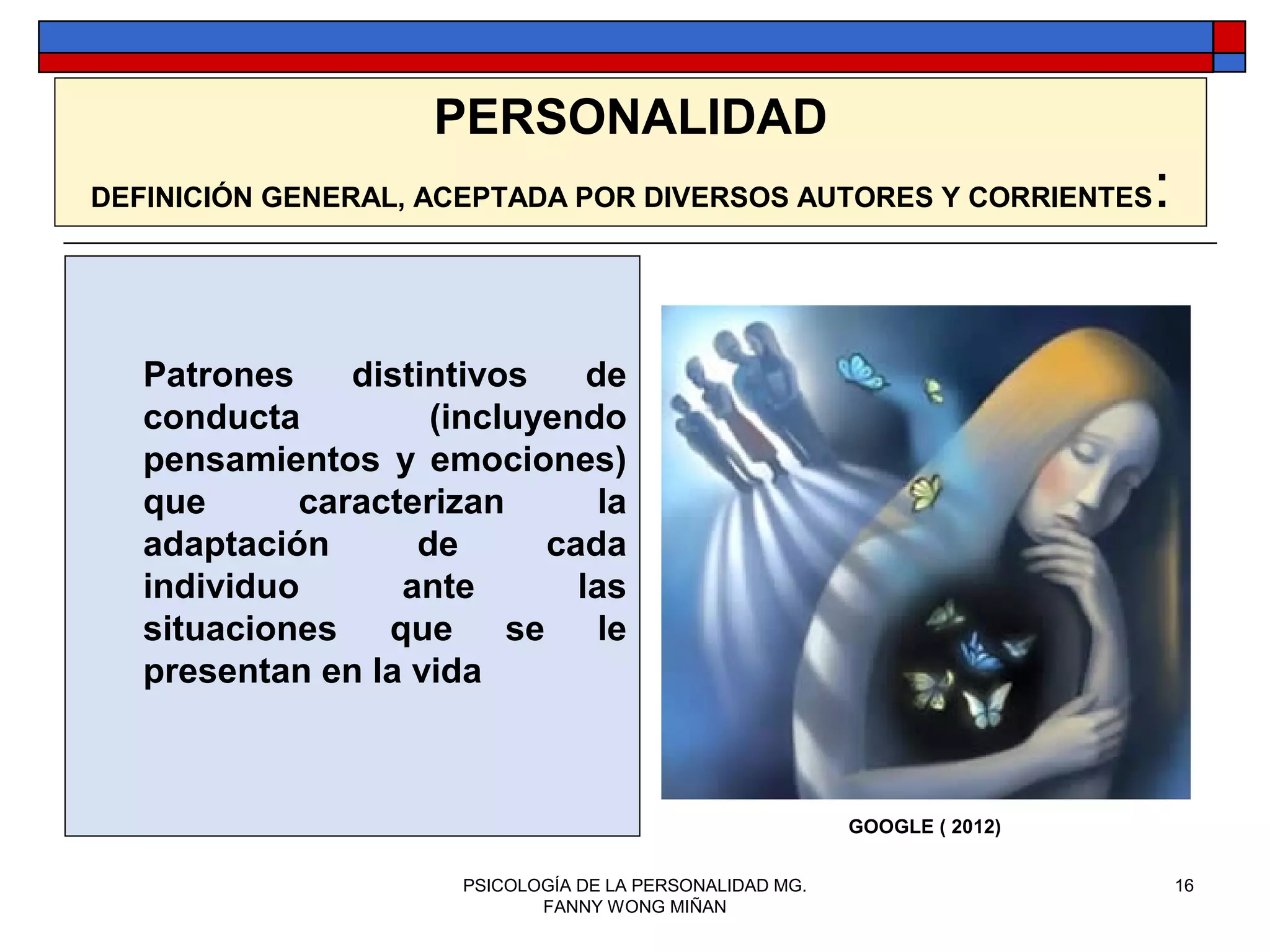 PERSONALIDAD CONCEPTOS Y TEORÍA -FANNY JEM WONG- SEMANA 1 | PPT | Science