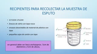 SEMANA 10 MUESTRA DE ESPUTO.pptx