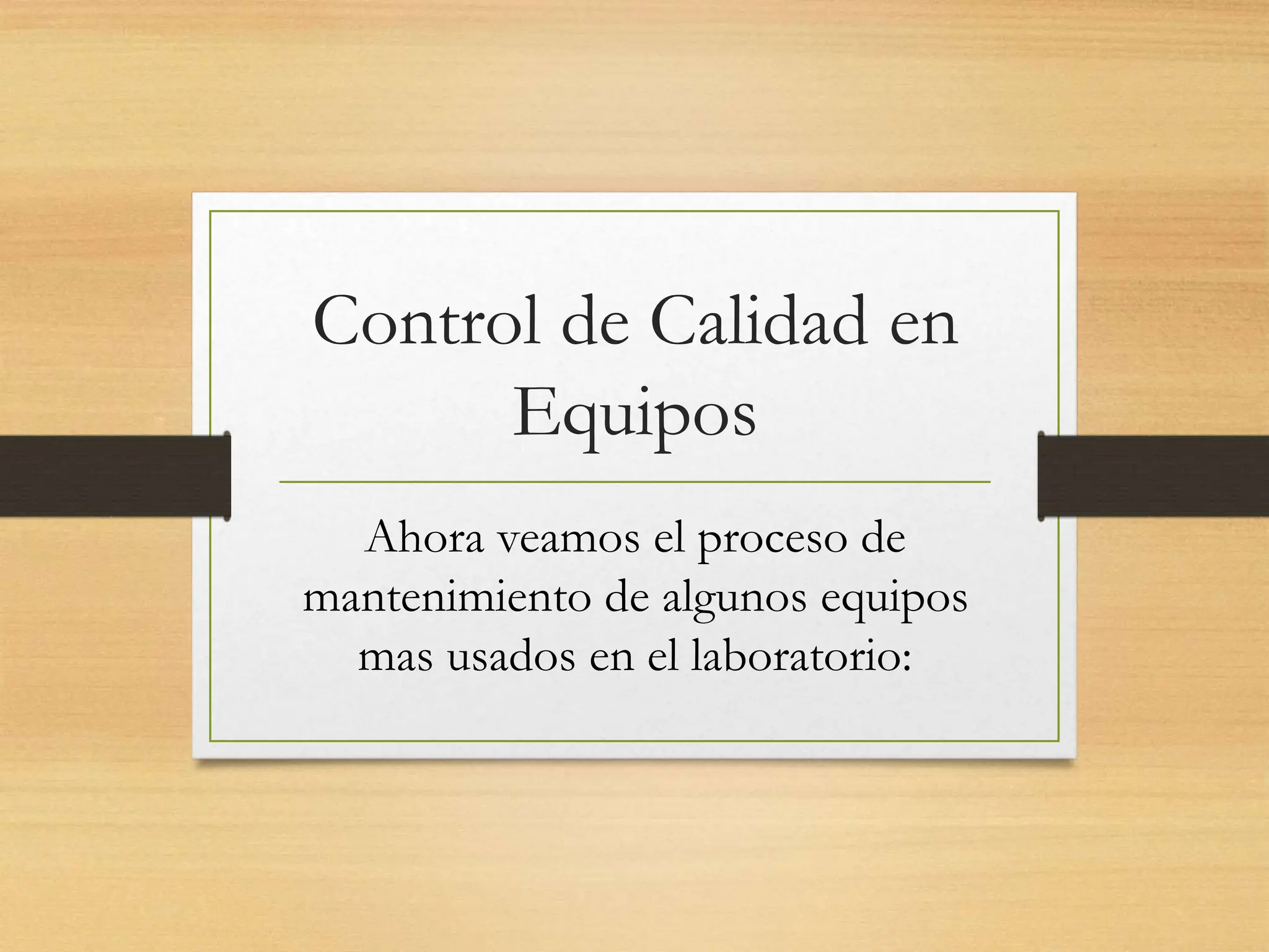 semana 13_control de calidad de equipos y materiales.ppt