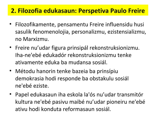 FILOZOFIA EDUKASAUN PAULO FREIRE | PPT
