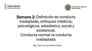 Semana 2 enfoques de la conducta inadaptaad.pdf