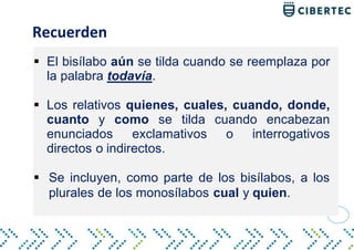 Semana 4 reglas de tildación diacrítica de monosílabos y bisílabos | PPTX