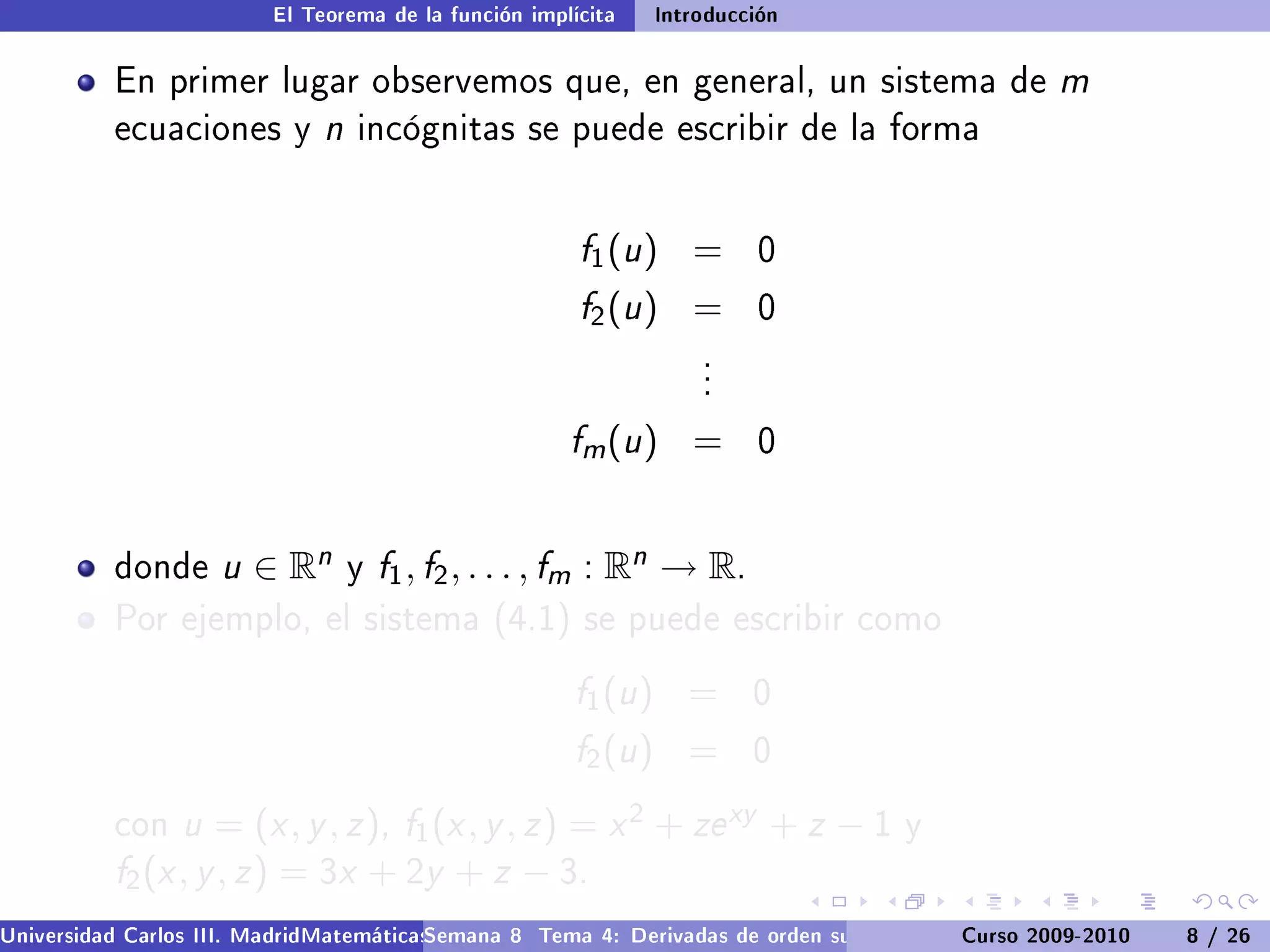 Derivadas de orden superior. Derivadas segundas. Matriz Hessiana ...