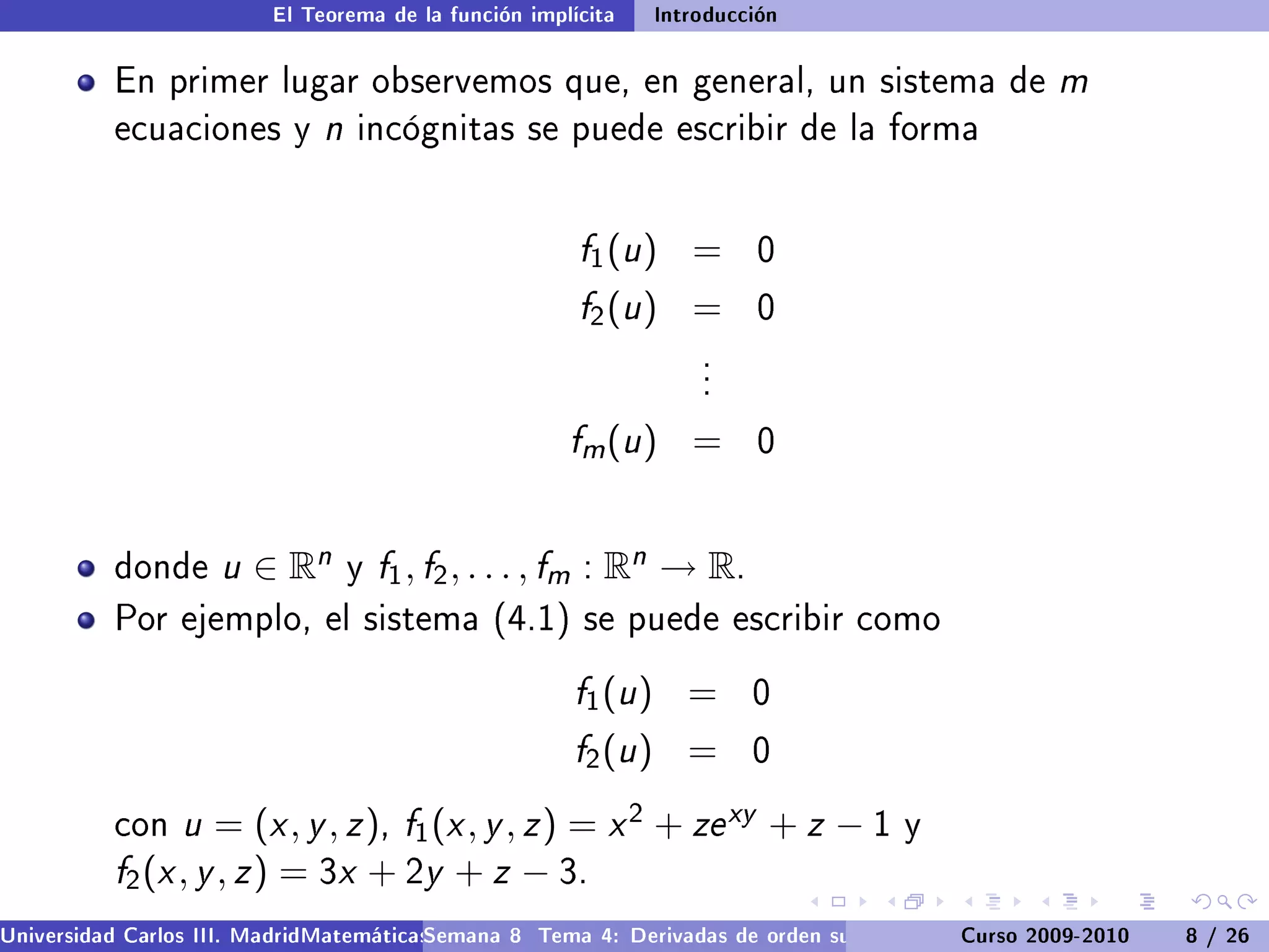 Derivadas de orden superior. Derivadas segundas. Matriz Hessiana ...