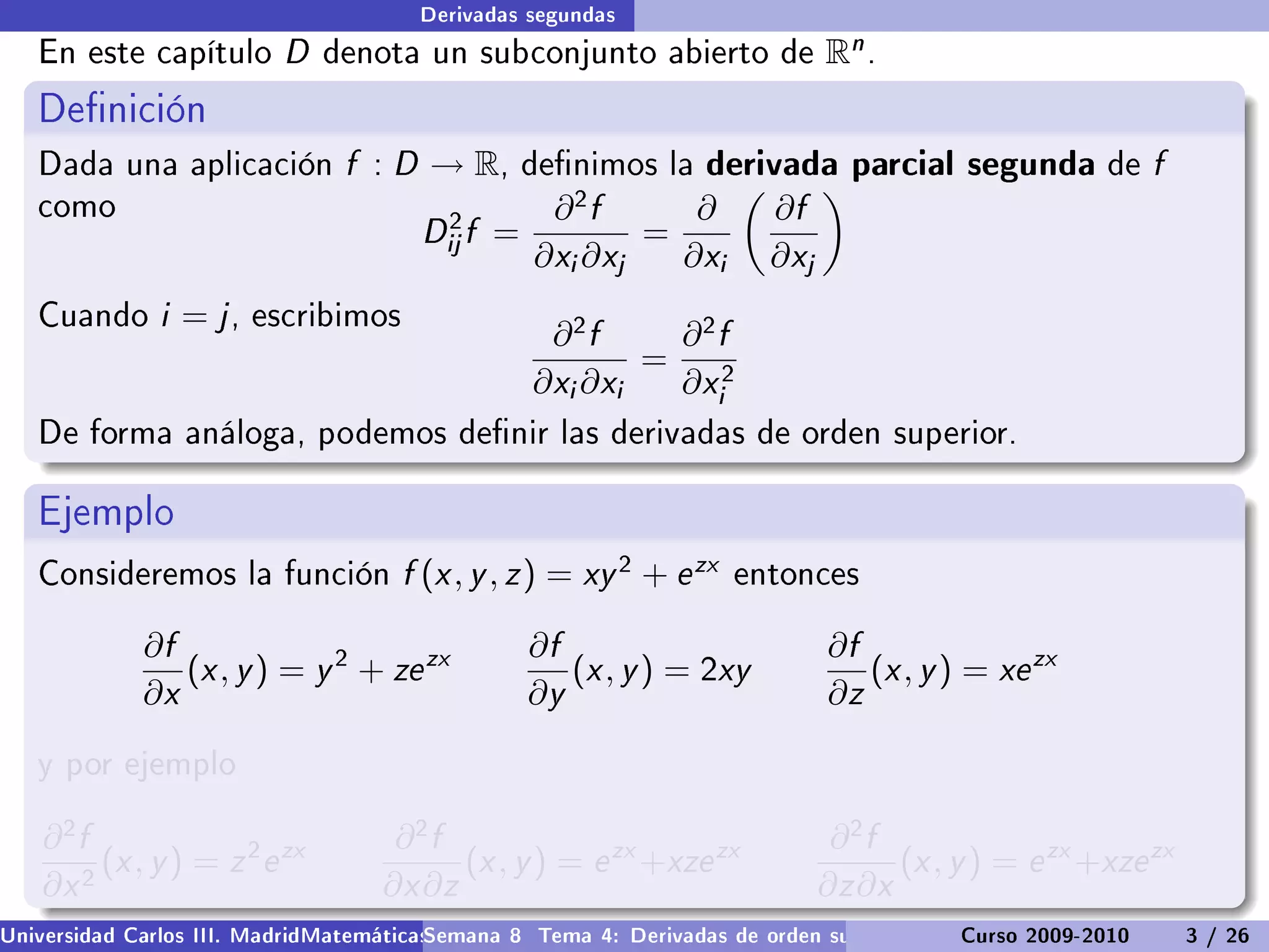 Derivadas de orden superior. Derivadas segundas. Matriz Hessiana ...