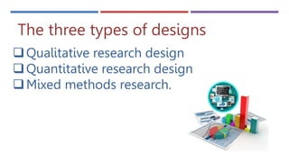 The selection of a research design | PPTX
