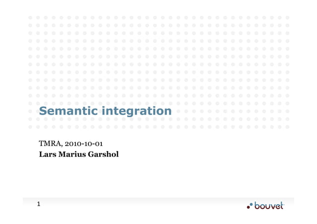 Better architecture with semantic integration | PPT Better architecture with semantic integration | PPT