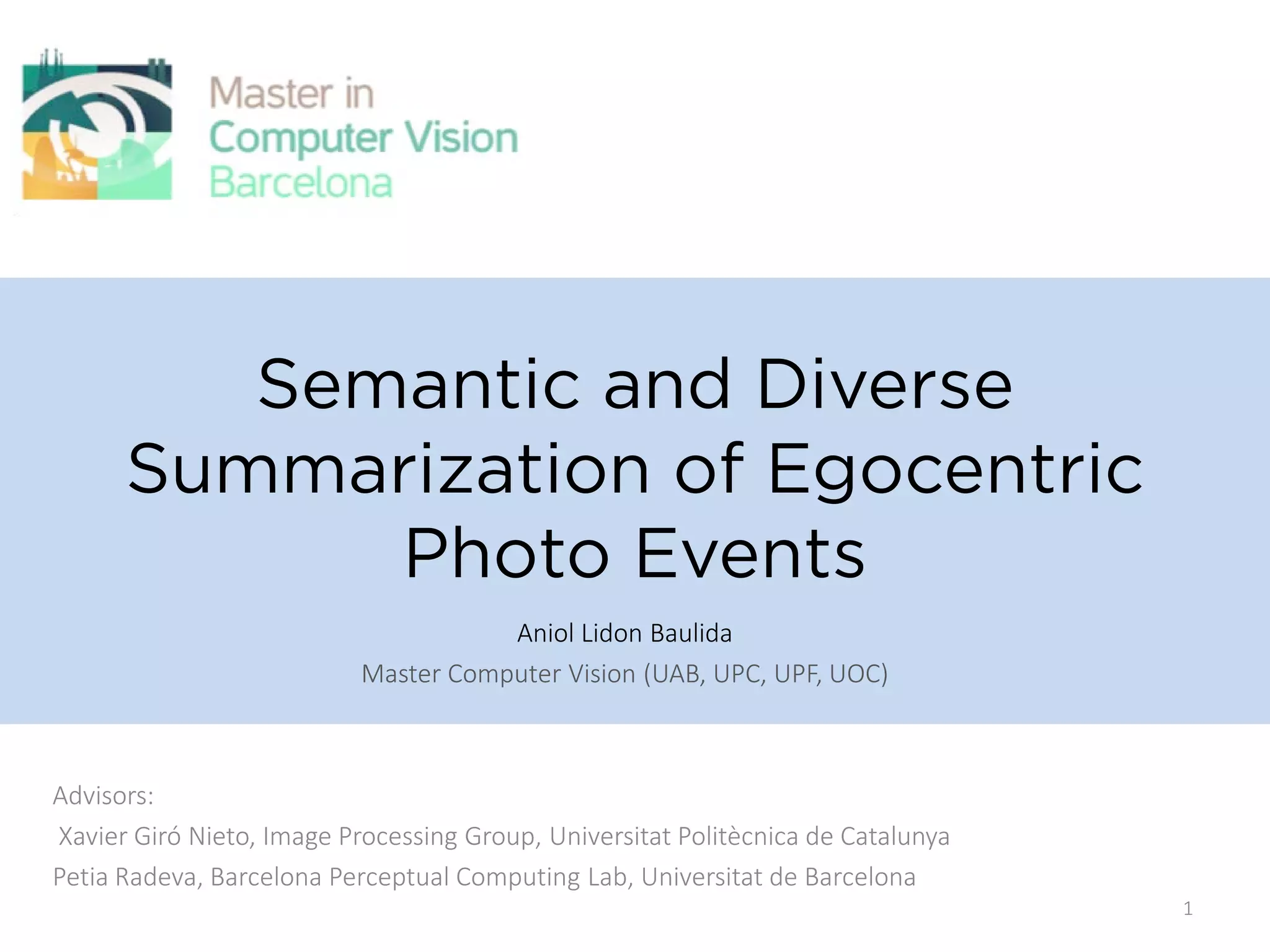 Semantic And Diverse Summarization Of Egocentric Photo Events Ppt
