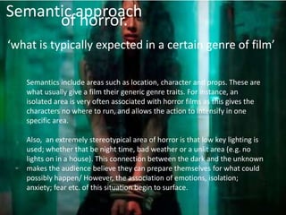 Semantic and syntactic | PPTX | Horror | Genres