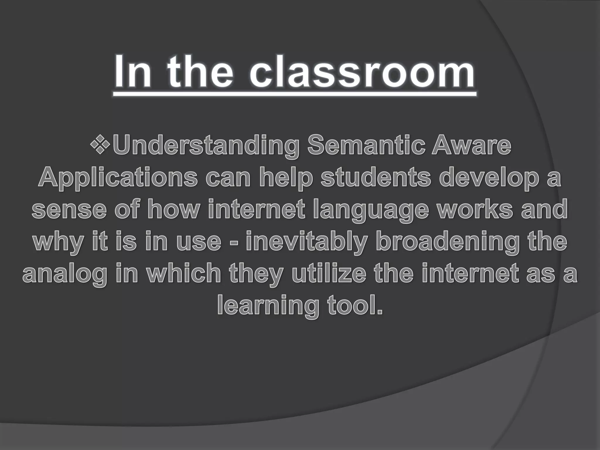 Semantic aware applications | PPTX