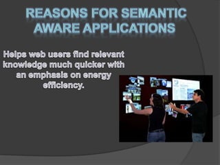 Semantic aware applications | PPTX