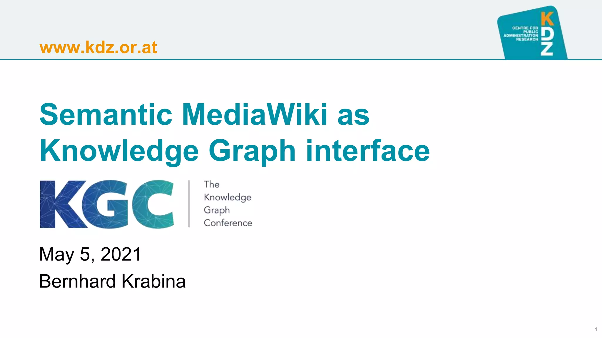 Semantic MediaWiki as Knowledge Graph Interface | PPT