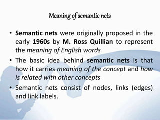 Semantic nets in artificial intelligence | PPTX