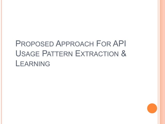 API Usage Pattern Extraction using Semantic Similarity | PPTX