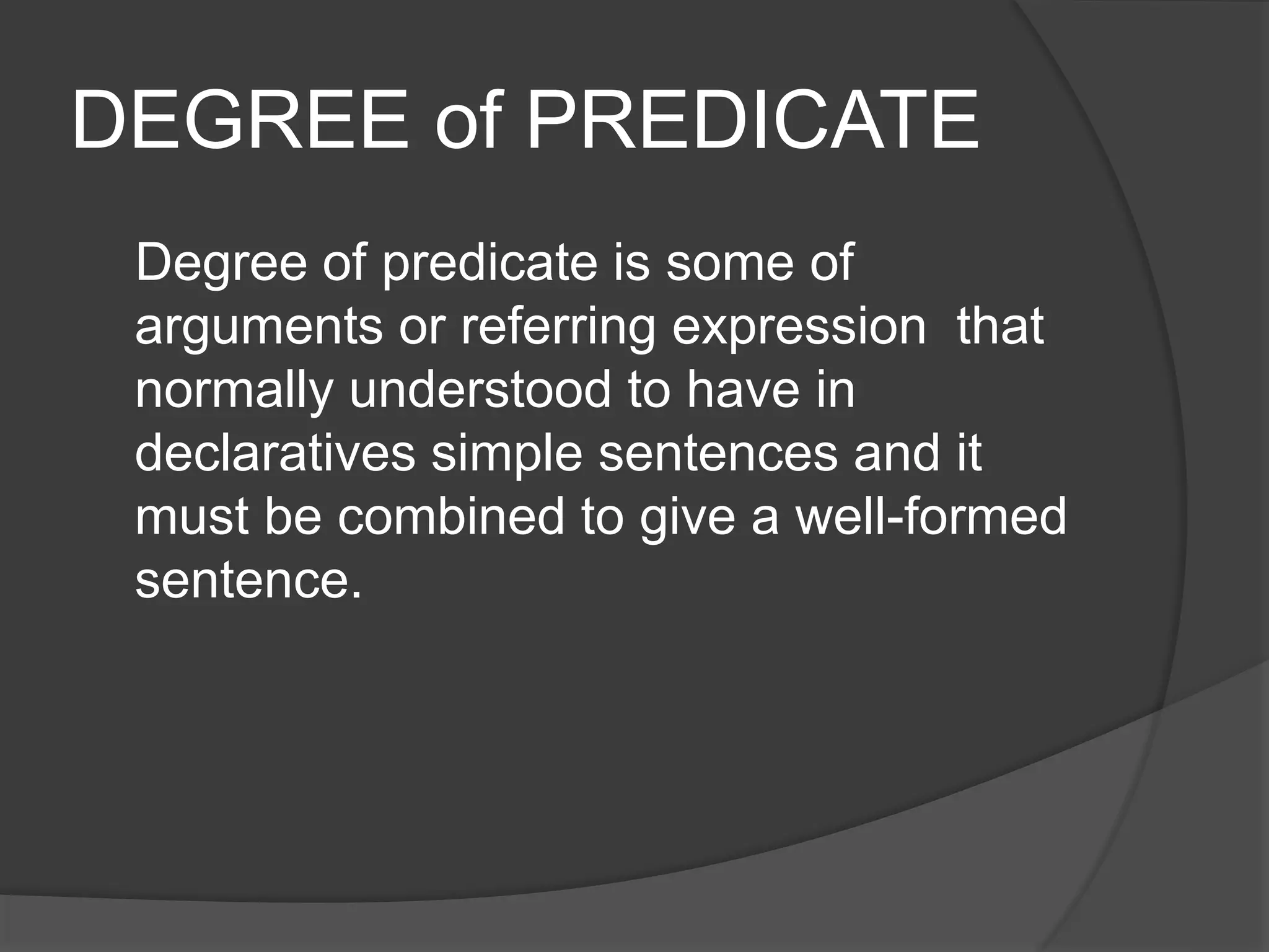 Semantic predicator,predicate & degree of predicator. STAIN SALATIGA | PPT