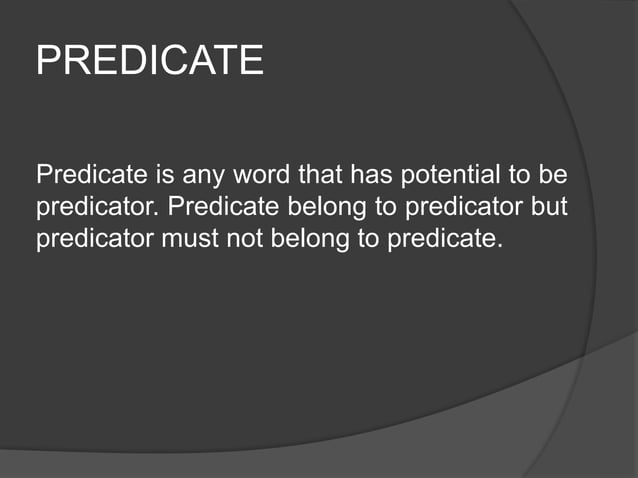 Semantic predicator,predicate & degree of predicator. STAIN SALATIGA | PPT
