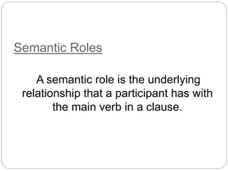 Semantic roles | PPTX