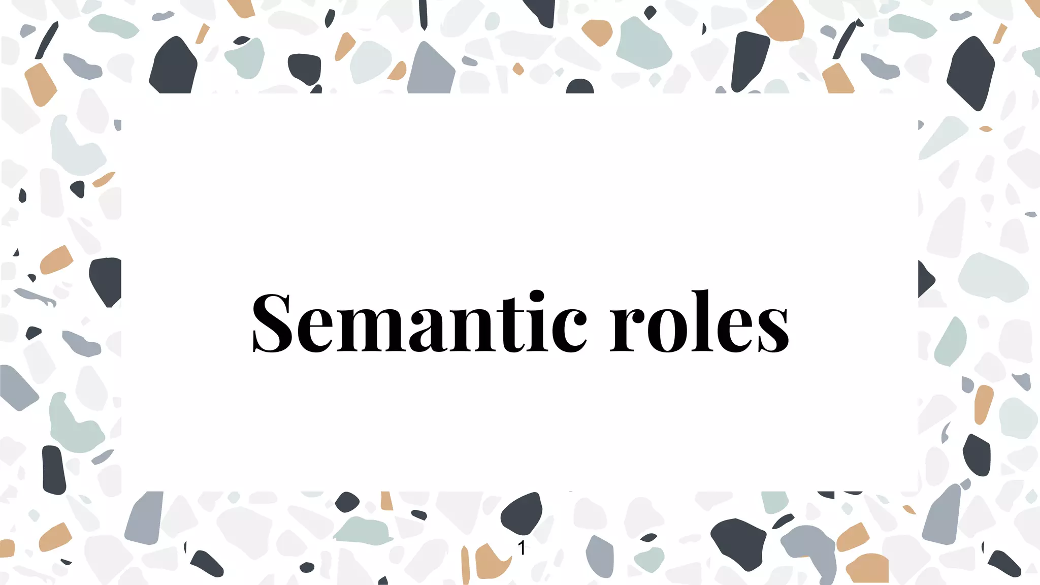 Semantic Roles Semantics Ppt