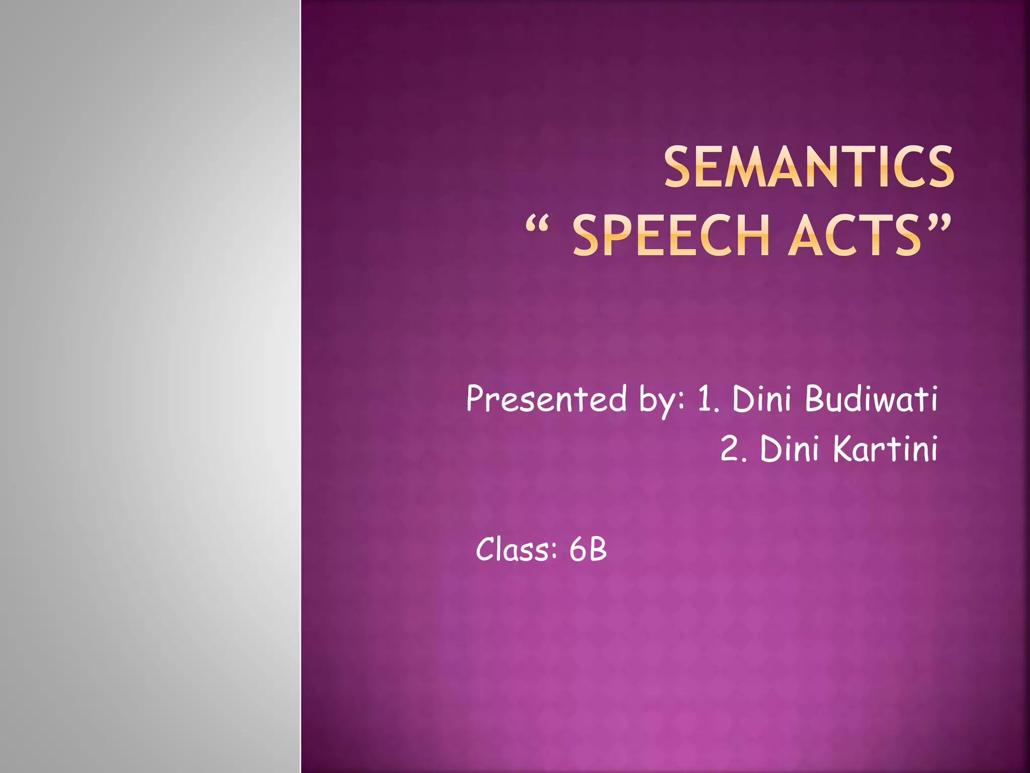 Semantics "Speech Act" | PPTX