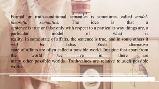 Semantics: Truth of Sentence & Paraphrase | PPT