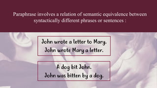 Semantics: Truth of Sentence & Paraphrase | PPTX