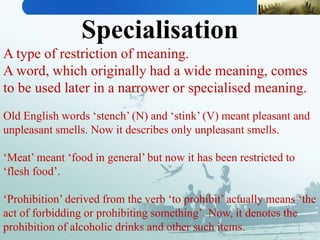 Semantics or Changes in Meaning - History of English Language | PPTX