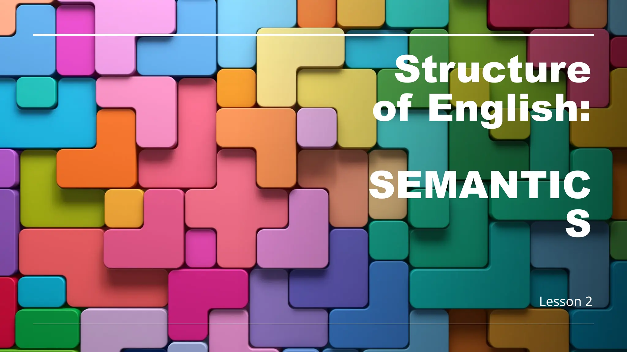 SEMANTICS- meaning of words and sentences | PPTX