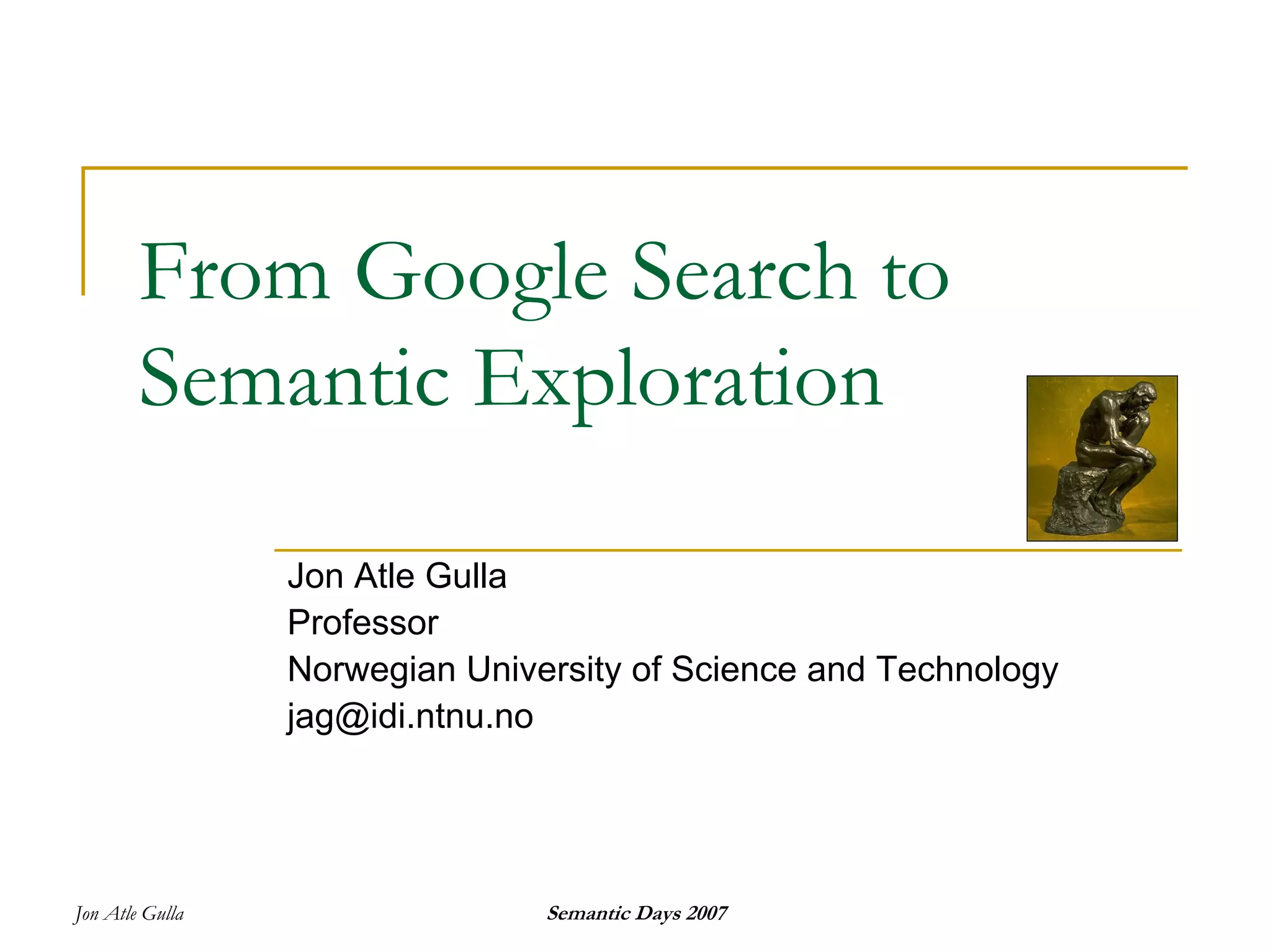Semantics And Search Jon Atle Gulla | PPT