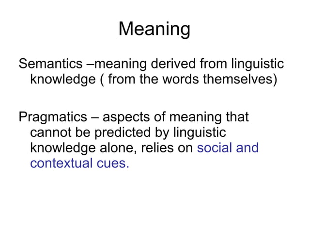 Semantics and pragmatics | PPT | Science