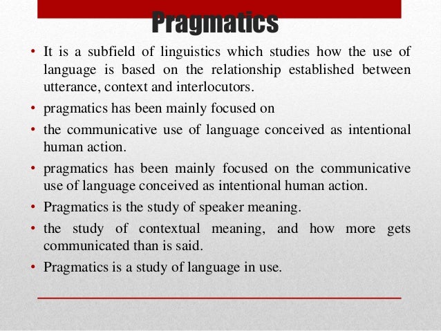 Semantics and pragmatics Semantics and pragmatics