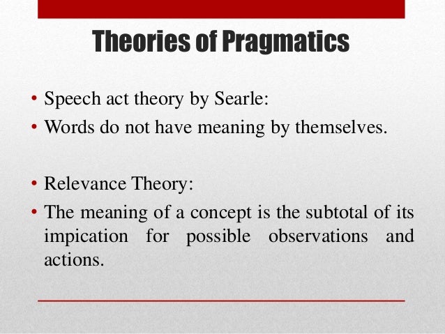 Semantics and pragmatics Semantics and pragmatics