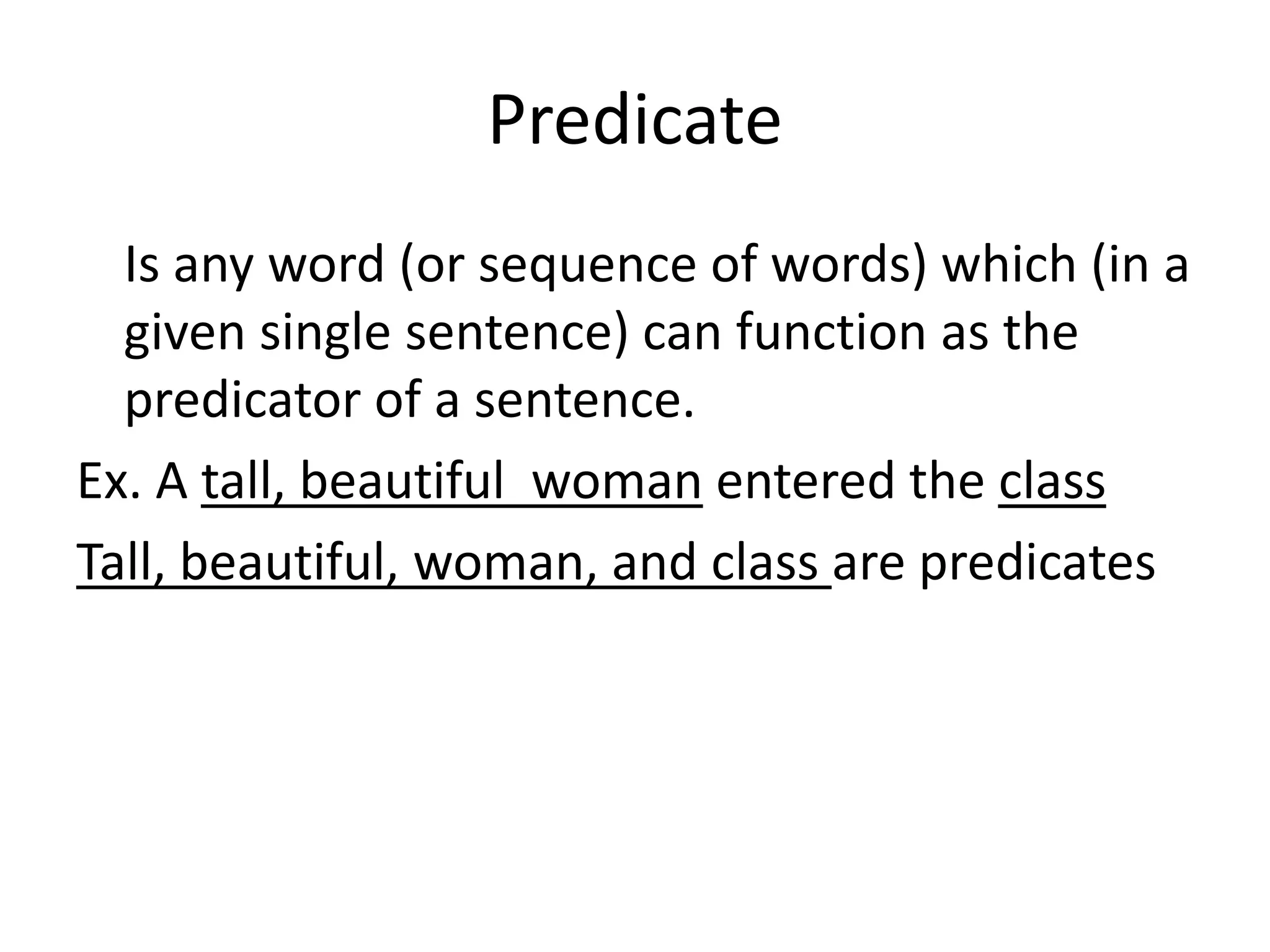 Semantics: Predicate, Predicators and Degree of Predicate | PPTX