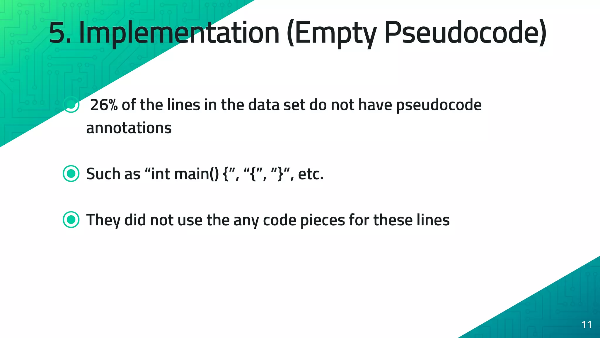 Semantic scaffolds for pseudocode to-code generation (2020) | PPT