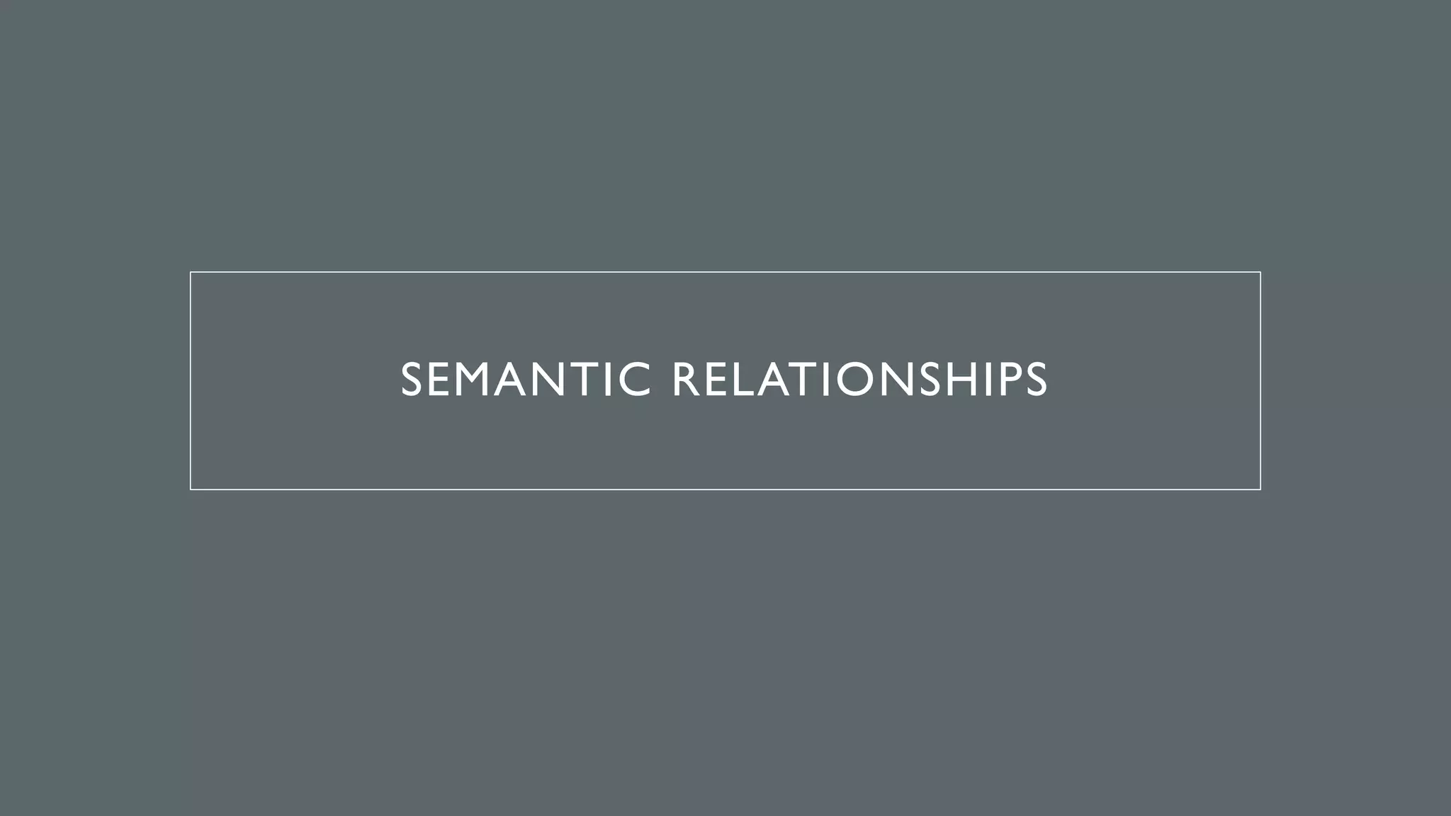 Semantics iii relationships between words | PDF