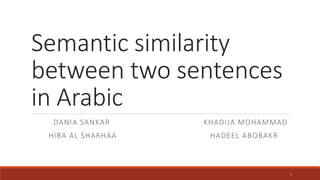 Semantic similarity between two sentences in arabic | PPT