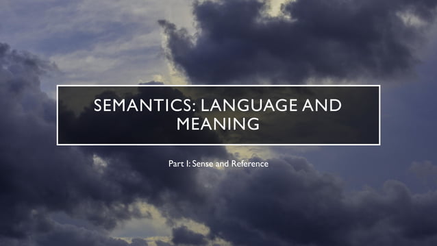 Semantics i sense and reference | PDF | College Education | Education